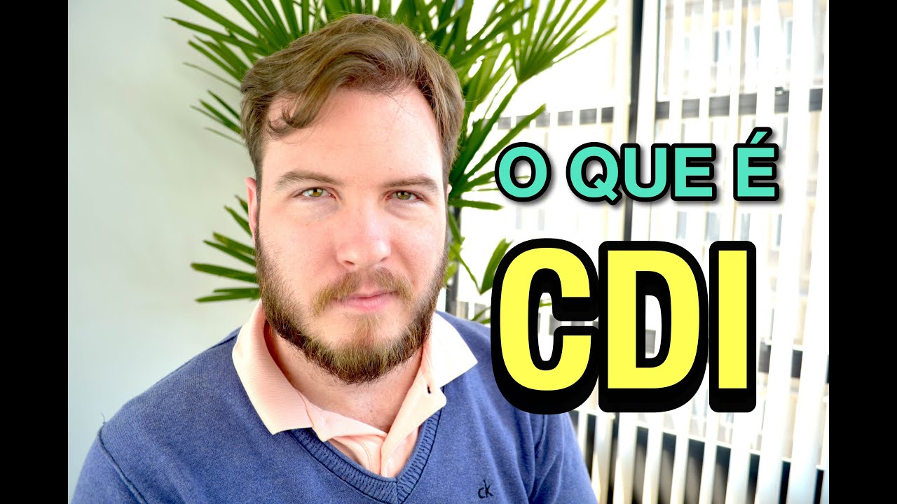  O Que CDI Taxa CDI Investir Em CDI Entenda De Forma SIMPLES